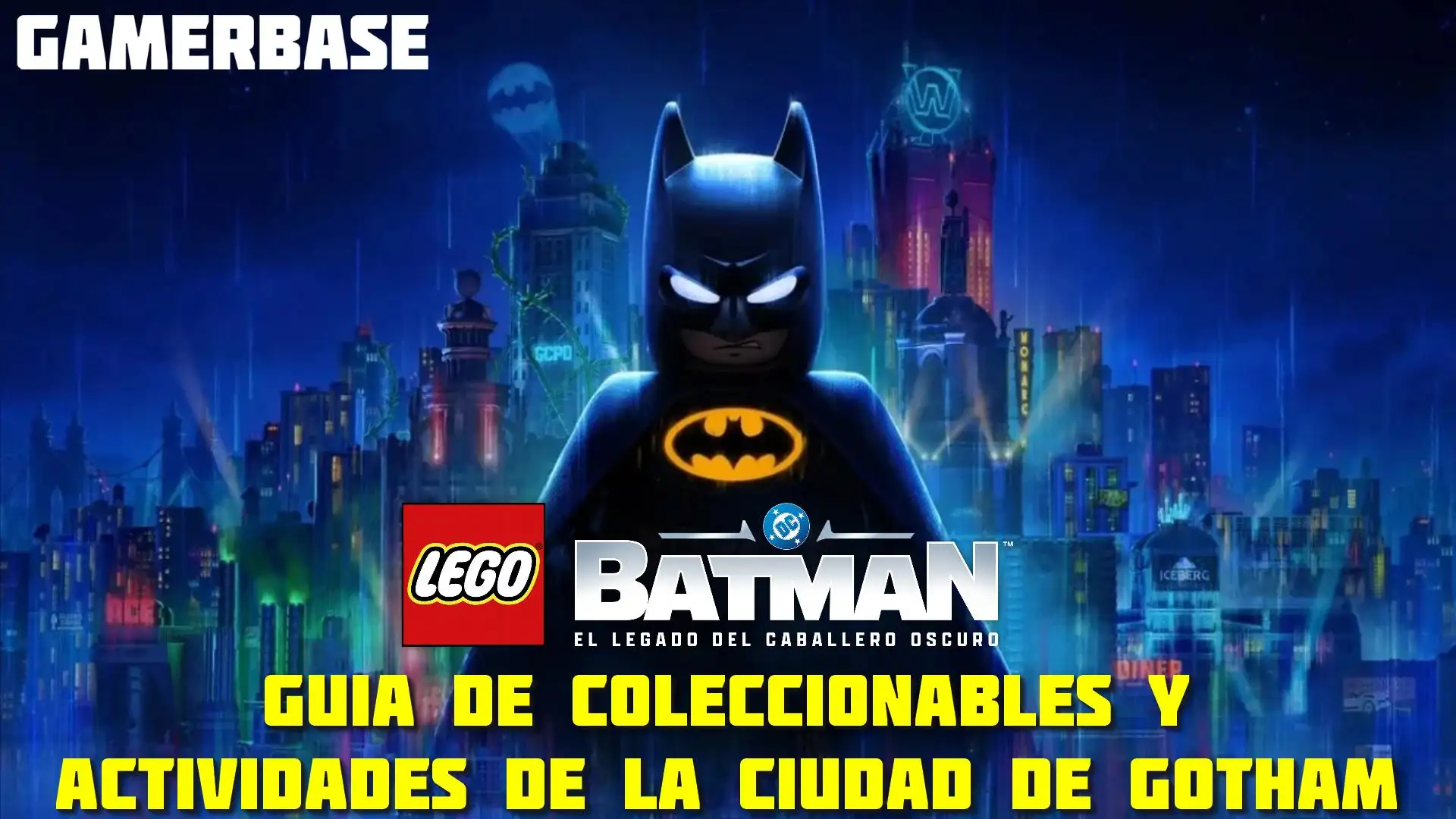 Guía: Localización de coleccionables de la ciudad de Gotham (LEGO ...